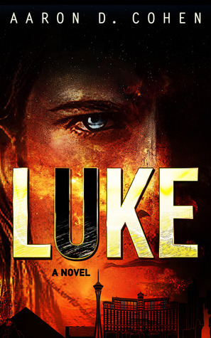 Luke by Aaron D. Cohen | Goodreads
