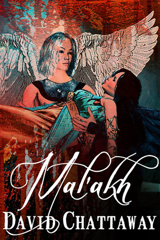 Mal'akh by David Chattaway | Goodreads