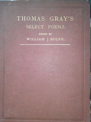 Select Poems of Thomas Gray by Thomas Gray | Goodreads