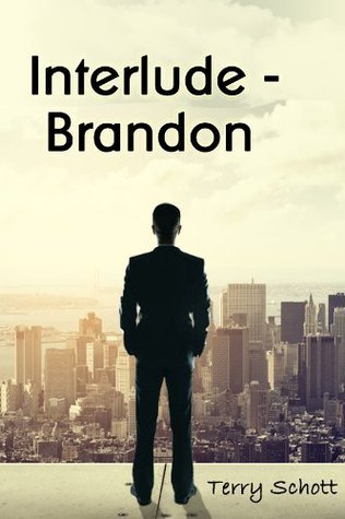 Interlude-Brandon (The Game is Life, #3) by Terry Schott | Goodreads