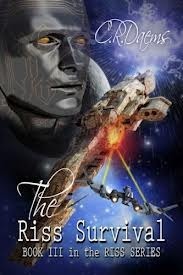 The Riss Survival (The Riss Series, #3) by C.R. Daems | Goodreads