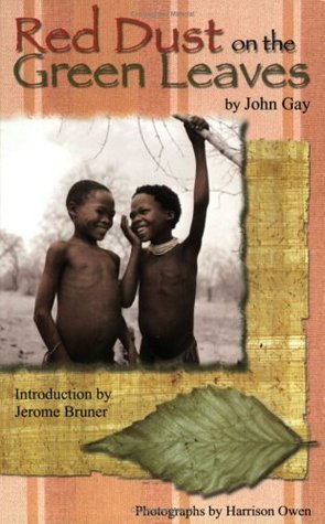 Red dust on the Green Leaves: A Kpelle twins' Childhood by John Gay ...