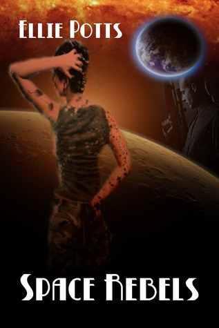 Space Rebels by Ellie Potts | Goodreads
