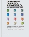 Guiding Gifted Readers: From Preschool Through High School : A Handbook ...