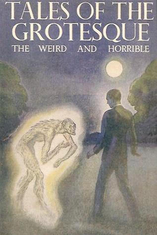Tales of the Grotesque by L.A. Lewis | Goodreads