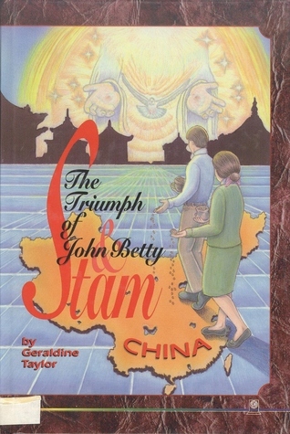 The Triumph of John and Betty Stam by Geraldine Guinness Taylor | Goodreads