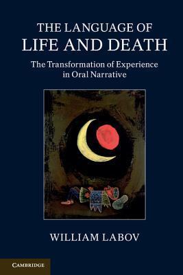 The Language of Life and Death: The Transformation of Experience in ...