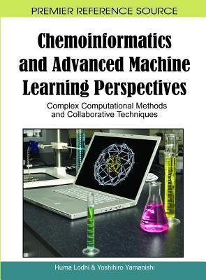 Chemoinformatics and Advanced Machine Learning Perspectives: Complex Computational Methods and ...