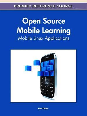 Open Source Mobile Learning by Lee Chao | Goodreads