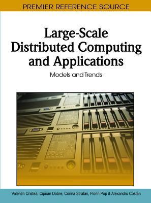 Large-Scale Distributed Computing and Applications: Models and Trends ...