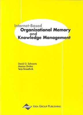 Internet-Based Organizational Memory and Knowledge Management by Terje Brasethvik | Goodreads