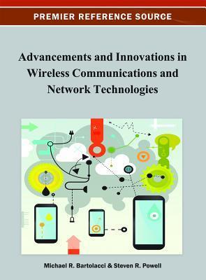 Advancements and Innovations in Wireless Communications and Network ...