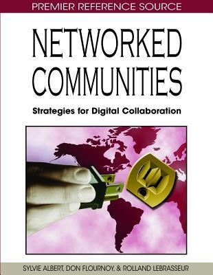 Networked Communitites: Strategies for Digital Collaboration by Sylvie ...