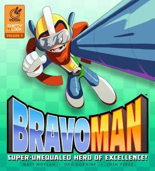 Bravoman Volume 1 (Hardcover) (1) by Matt Moylan | Goodreads