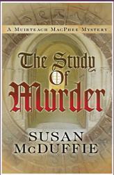 The Study of Murder (Muirteach MacPhee Mystery #3) by Susan McDuffie | Goodreads