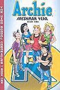 Archie Freshman Year Book 1 by Batton Lash | Goodreads