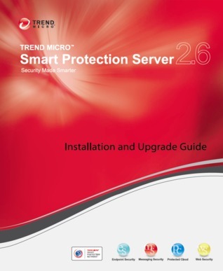 Trend Micro Smart Protection Server 2.6 Installation and Upgrade Guide ...