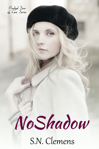 No Shadow (Prodigal Sons of Cane, #1) by S.N. Clemens | Goodreads