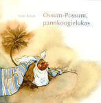 Ossum-Possum, pannkoogielukas by Veiko Belias | Goodreads