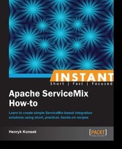 Instant Apache ServiceMix How-to by Henryk Konsek | Goodreads