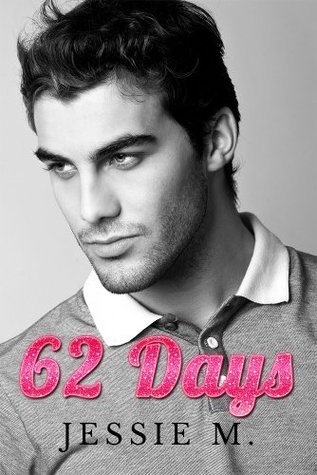 62 days by Jessie M. | Goodreads