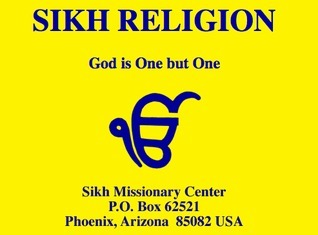 Sikh Religion: God is One but One by Sikh Missionary Center | Goodreads