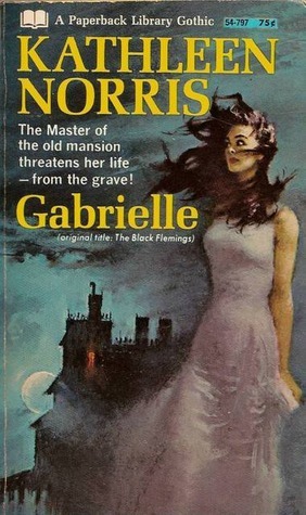 Gabrielle by Kathleen Thompson Norris | Goodreads