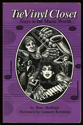 Vinyl Closet: Gays in the Music Industry by Boze Hadleigh | Goodreads