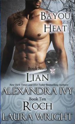 Lian/Roch (Bayou Heat, #9-10) by Alexandra Ivy | Goodreads