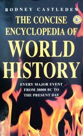 The Concise Encyclopedia of World History: Every major event from ...