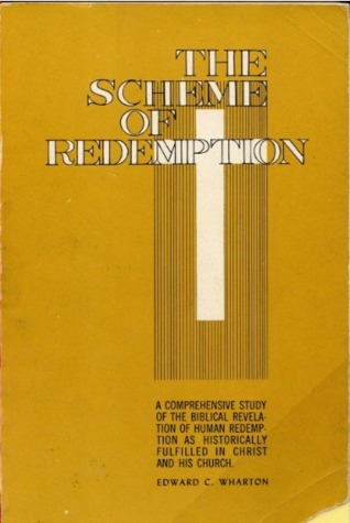 The Scheme of Redemption by Ed Wharton | Goodreads