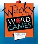 Wacky Word Games by Margie Golick | Goodreads