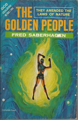the Golden People / Exile from Xanadu by Fred Saberhagen | Goodreads