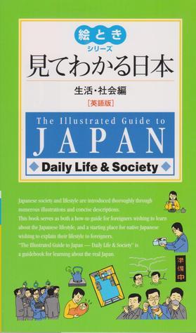 The Illustrated Guide to Japan: Daily Life & Society by Japan Travel ...