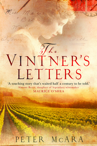 The Vintner's Letters by Peter McAra | Goodreads