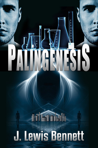 Palingenesis by J. Lewis Bennett | Goodreads