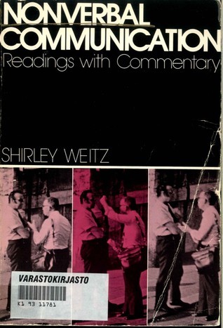 Nonverbal Communication: Readings with Commentary by Shirley Weitz ...