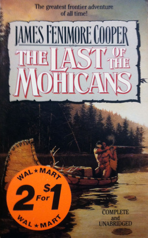 The Last of the Mohicans (Walmart) by James Fenimore Cooper | Goodreads
