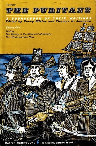 The Puritans: A Sourcebook of Their Writings, Volume One by Perry ...