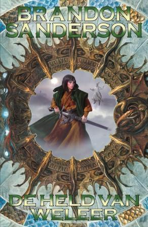 De held van weleer (Mistborn, #3) by Brandon Sanderson | Goodreads