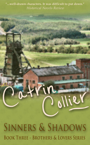 Sinners and Shadows (Brothers and Lovers #3) by Catrin Collier | Goodreads