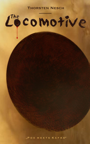 The Locomotive by Thorsten Nesch | Goodreads