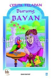 cerita teladan burung bayan by Siti Zainab Luxfiati | Goodreads