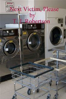 Next Victim, Please by T.J. Robertson | Goodreads