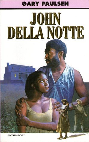 John della Notte by Gary Paulsen | Goodreads