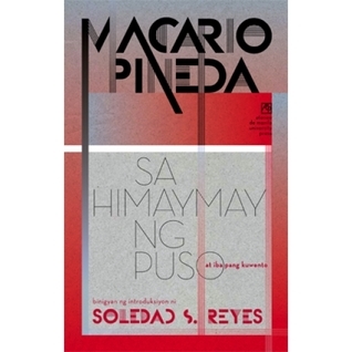 Sa Himaymay ng Puso at Iba Pang Kuwento by Macario Pineda | Goodreads