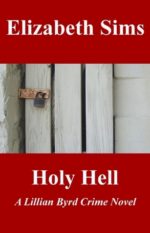 Holy Hell by Elizabeth Sims | Goodreads