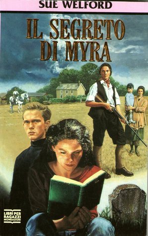 Il segreto di Myra by Sue Welford | Goodreads