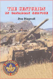 The Centurion in Canadian Service by Don Dingwall | Goodreads