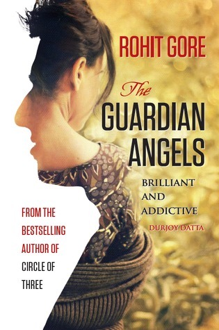 The Guardian Angels by Rohit Gore | Goodreads